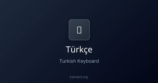 Turkish Keyboard Online - Type in Turkish | KYBoard.org